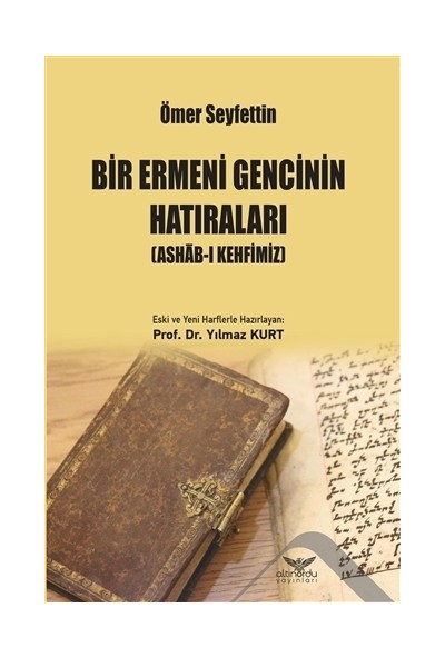 Bir Ermeni Gencinin Hatıraları - Ömer Seyfettin Bir Ermeni Gencinin Hatıraları - Ömer Seyfettin