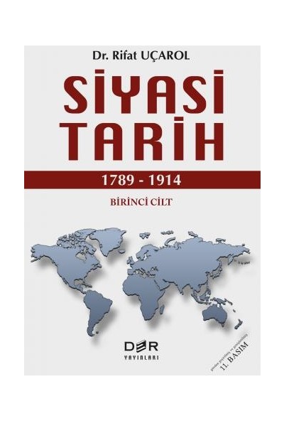 Siyasi Tarih 1.cilt (1789 - 1914) - Rifat Uçarol Siyasi Tarih 1.cilt (1789 - 1914) - Rifat Uçarol