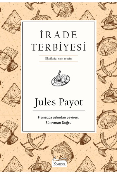 İrade Terbiyesi (Bez Ciltli) - Jules Payot
