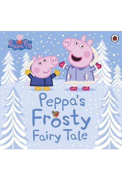 Peppa Pig: Peppa's Frosty Fairy Tale - Peppa Pig