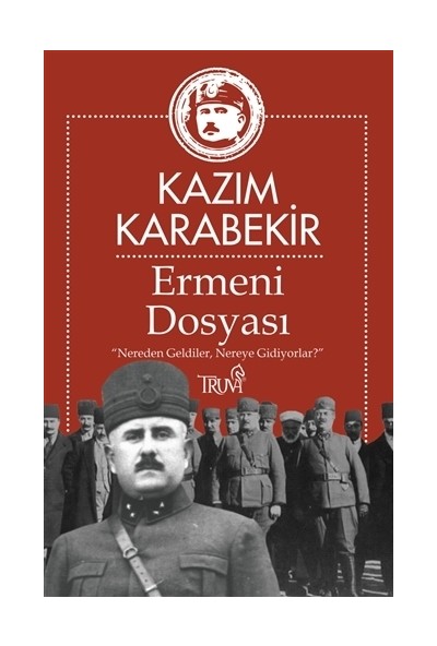 Ermeni Dosyası - Kazım Karabekir
