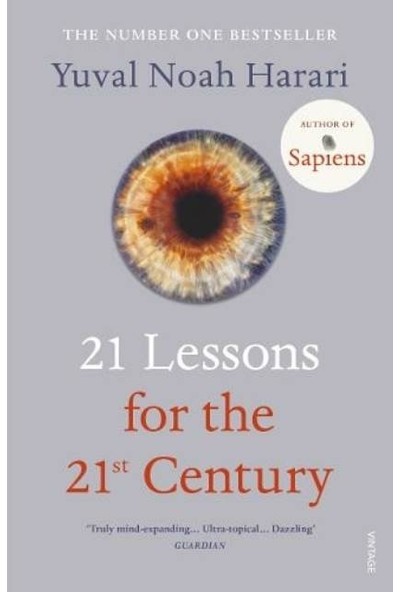 21 Lessons For The 21ST Century - Yuval Noah Harari 21 Lessons For The 21ST Century - Yuval Noah Harari
