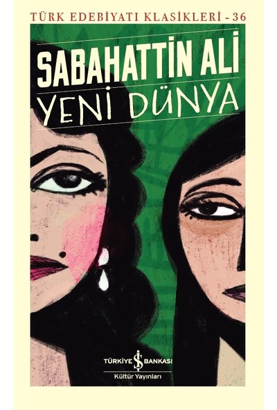 Yeni Dünya - Sabahattin Ali