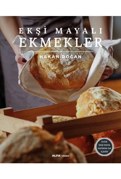 Ekşi Mayalı Ekmekler - Hakan Doğan