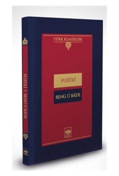 Beng Ü Bade - Fuzuli