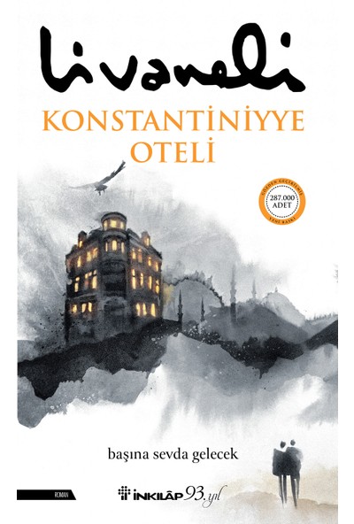 Konstantiniyye Oteli - Zülfü Livaneli Konstantiniyye Oteli - Zülfü Livaneli