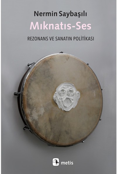 Mıknatıs-Ses - Nermin Saybaşılı Mıknatıs-Ses - Nermin Saybaşılı
