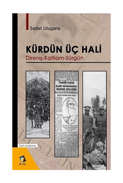 Kürdün Üç Hali - Sedat Ulugana Kürdün Üç Hali - Sedat Ulugana