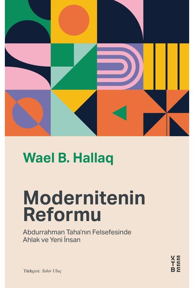 Modernitenin Reformu - Wael B.Hallaq