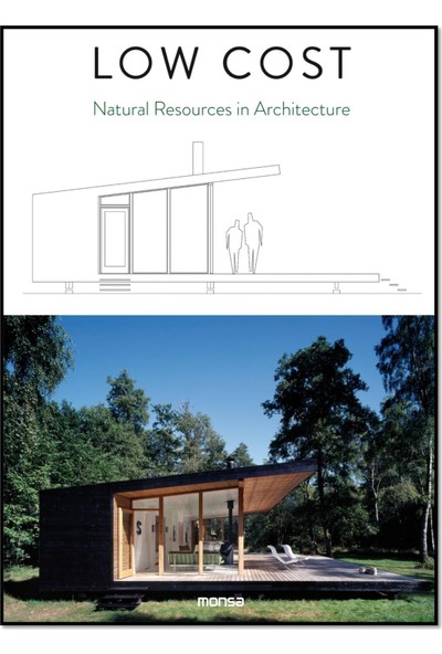 Low Cost- Natural Resources In Architecture (Doğal Kaynaklarla Yapılan Evler) Low Cost- Natural Resources In Architecture (Doğal Kaynaklarla Yapılan Evler)