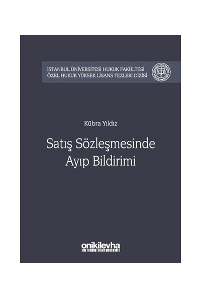 Satış Sözleşmesinde Ayıp Bildirimi - Kübra Yıldız