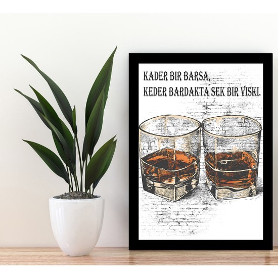Trend Poster "kader Bir Barsa Keder Bardakta Sek Bir Viski" Fiyatı