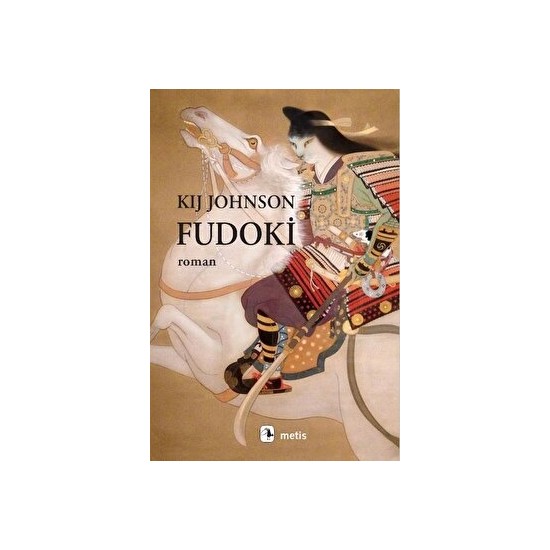 Fudoki - Kij Johnson Kitabı ve Fiyatı - Hepsiburada