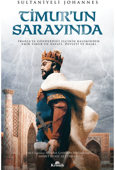 Timur’un Sarayında - Sultaniyeli Johannes Timur’un Sarayında - Sultaniyeli Johannes