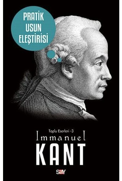 Pratik Usun Eleştirisi - Toplu Eserleri 3