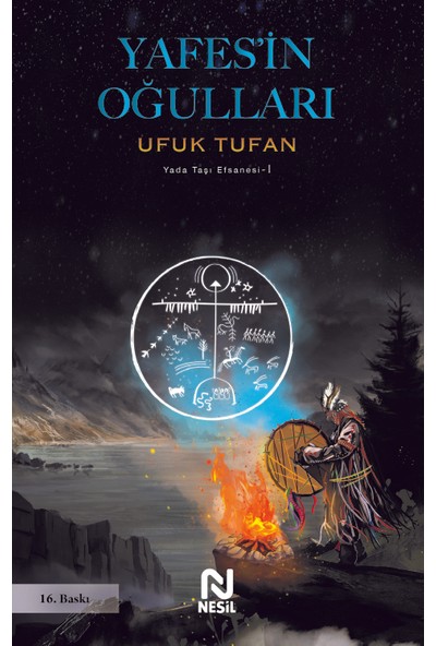 Yafes’in Oğulları : Yada Taşı Efsanesi - 1 - Ufuk Tufan