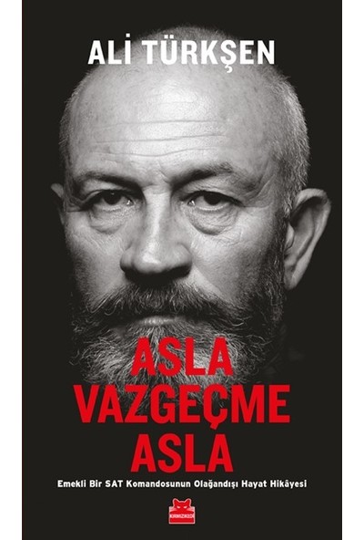 Asla Vazgeçme Asla - Ali Türkşen