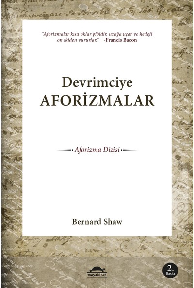 Devrimciye Aforizmalar-Bernard Shaw Devrimciye Aforizmalar-Bernard Shaw