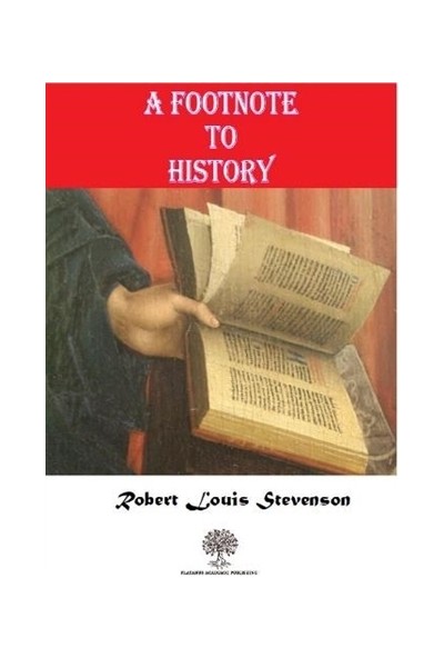 A Footnote To History - Robert Louis Stevenson