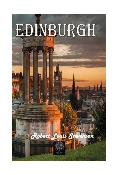 Edinburgh - Robert Louis Stevenson