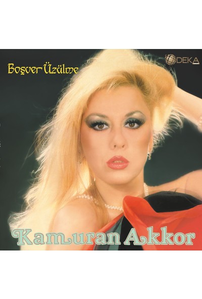Kamuran Akkor - Boşver Üzülme Plak