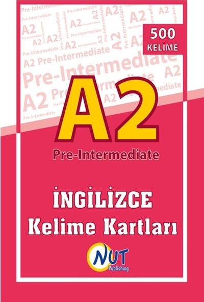 Nut Publishing A2 Pre-Intermediate İngilizce Kelime Kartları - Çağla Büyükkoç Nut Publishing A2 Pre-Intermediate İngilizce Kelime Kartları - Çağla Büyükkoç