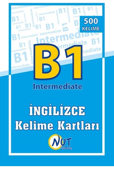 Nut Publishing B1 Intermediate İngilizce Kelime Kartları - Çağla Büyükkoç Nut Publishing B1 Intermediate İngilizce Kelime Kartları - Çağla Büyükkoç