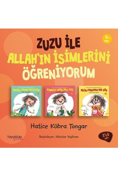 Zuzu İle Allah’In Güzel İsimlerini Öğreniyorum 3’Lü Set - Hatice Kübra Tongar Zuzu İle Allah’In Güzel İsimlerini Öğreniyorum 3’Lü Set - Hatice Kübra Tongar