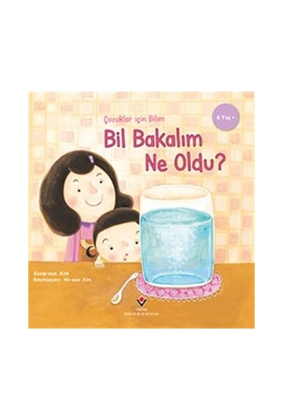 Bil Bakalım Ne Oldu? - Çocuklar İçin Bilim - Sung Eun Kim Bil Bakalım Ne Oldu? - Çocuklar İçin Bilim - Sung Eun Kim
