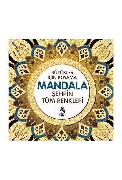 Mandala Şehrin Tüm Renkleri Mandala Şehrin Tüm Renkleri
