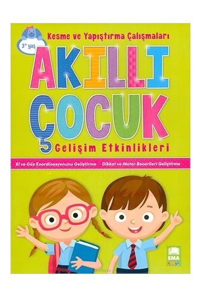 Ema Çocuk Kesme ve Yapıştırma Çalışmaları Akıllı Çocuk Gelişim Etkinlikleri