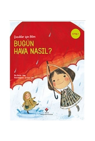Bugün Hava Nasıl? - Çocuklar İçin Bilim - Bo-Hyun Seo Bugün Hava Nasıl? - Çocuklar İçin Bilim - Bo-Hyun Seo