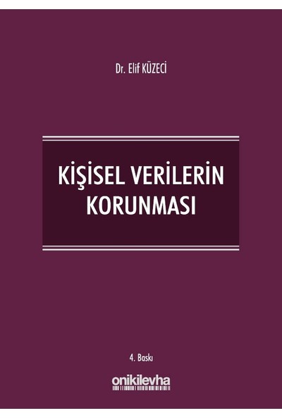 Kişisel Verilerin Korunması - Elif Küzeci