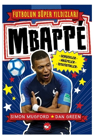 Futbolun Süper Yıldızları- Mbappé - Simon Mugford