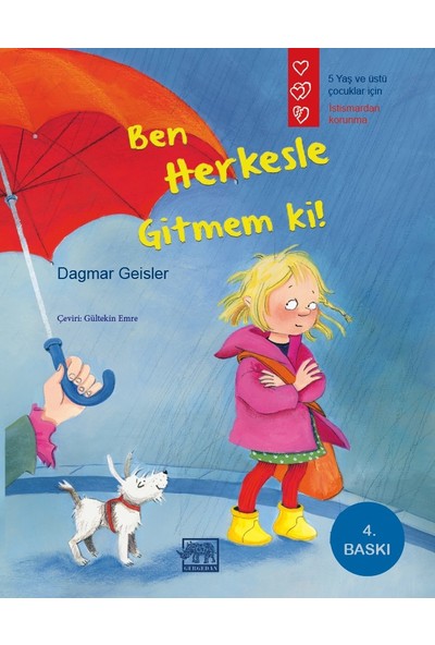 Ben Herkesle Gitmem Ki! - Dagmar Geisler Ben Herkesle Gitmem Ki! - Dagmar Geisler