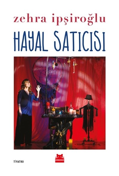 Hayal Satıcısı - Zehra İpşiroğlu Hayal Satıcısı - Zehra İpşiroğlu