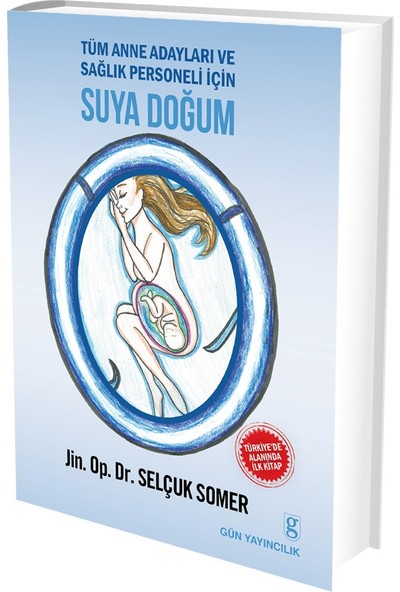 Suya Doğum - Selçuk Somer