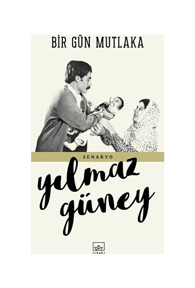 Bir Gün Mutlaka - Yılmaz Güney