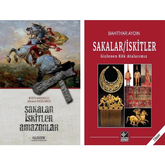 Sakalar Iskitler Amazonlar- Sakalar Iskitler: Gizlenen Kök Kitabı