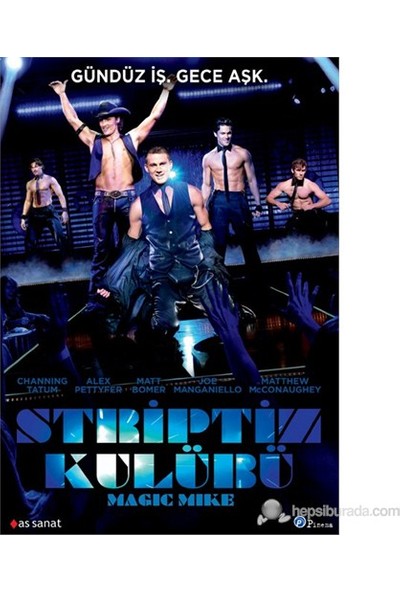 Striptiz Kulübü (Magic Mike) (Bas Oynat) Striptiz Kulübü (Magic Mike) (Bas Oynat)