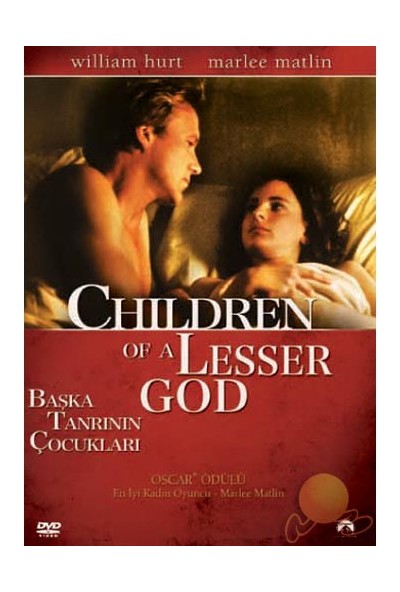 Children Of A Lesser God (Başka Tanrı’nın Çocukları) Children Of A Lesser God (Başka Tanrı’nın Çocukları)