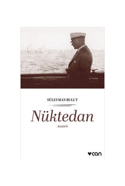 Nüktedan: Atatürk - Süleyman Bulut Nüktedan: Atatürk - Süleyman Bulut