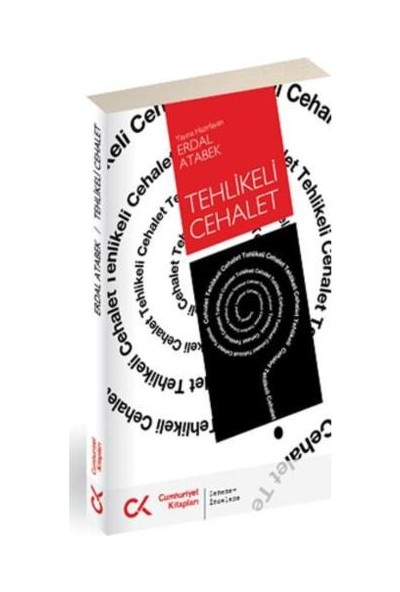Tehlikeli Cehalet