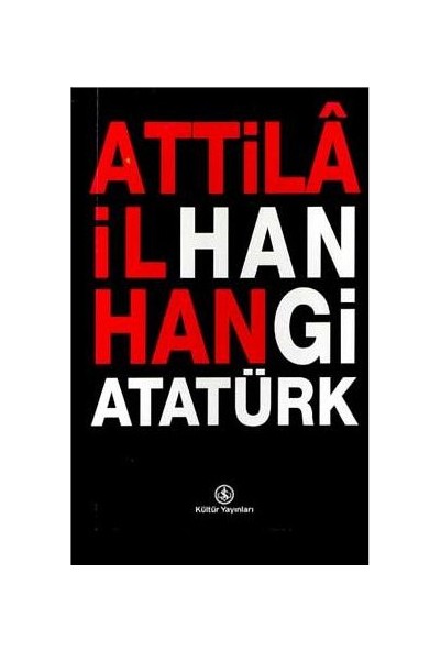 Hangi Atatürk - Attila İlhan