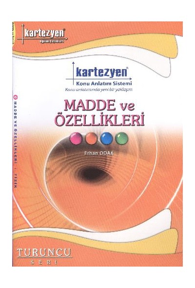 Kartezyen Fizik-06 Madde Ve Özellikleri Konu Anlatım Fasikülü (Turuncu Seri)