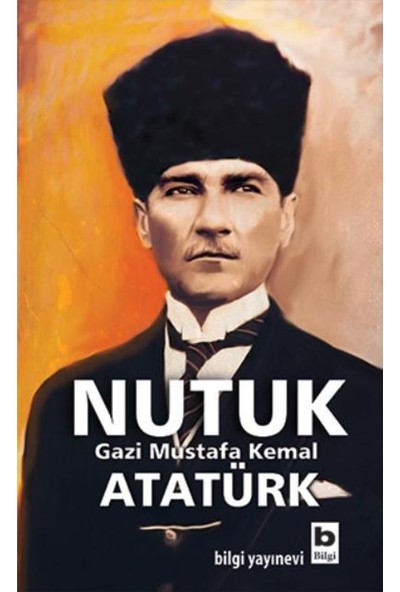 Nutuk - Mustafa Kemal Atatürk