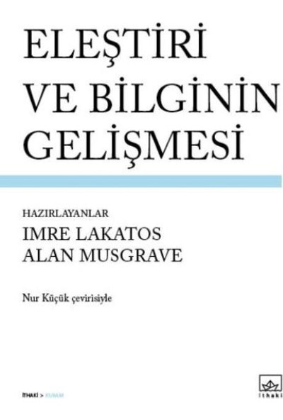 Eleştiri Ve Bilginin Gelişmesi Eleştiri Ve Bilginin Gelişmesi