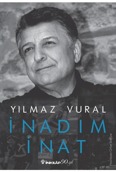 İnadım İnat - Yılmaz Vural İnadım İnat - Yılmaz Vural