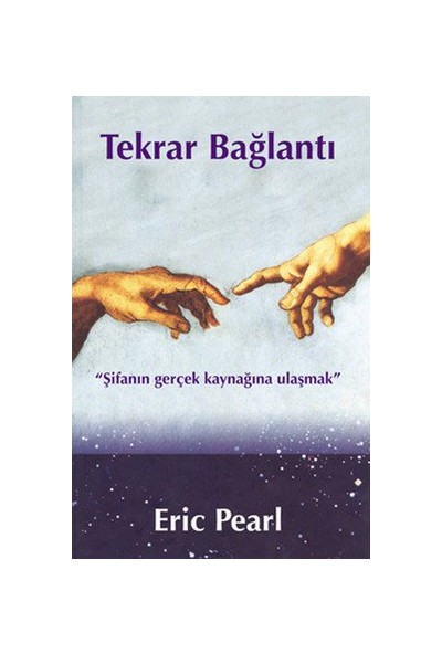 Tekrar Bağlantı - Eric Pearl Tekrar Bağlantı - Eric Pearl