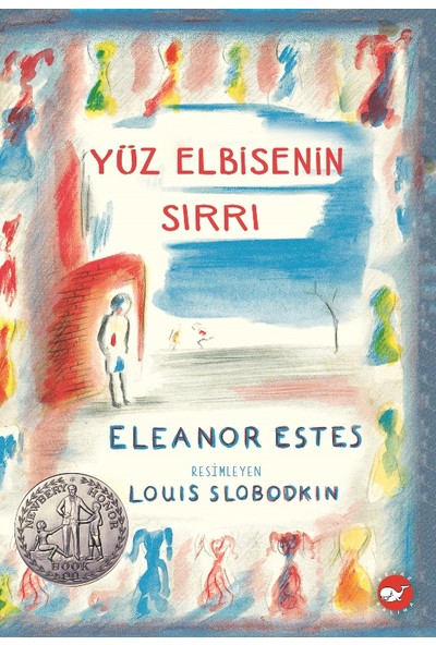 Yüz Elbisenin Sırrı - Eleanor Estes